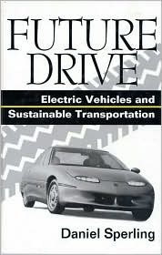 Future Drive: Electric Vehicles And Sustainable Transportation by ...