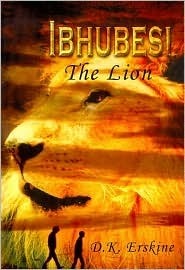 Ibhubesi by D.K. Erskine | Goodreads