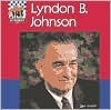 Lyndon B. Johnson (United States Presidents) by Paul Joseph | Goodreads