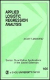 Applied Logistic Regression Analysis by Scott William Menard | Goodreads