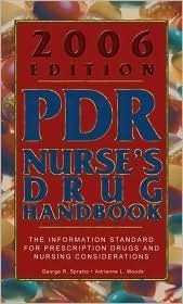 2006 PDR Nurse's Drug Handbook by George R. Spratto | Goodreads