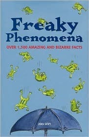 Freaky Phenomena by Joel Levy | Goodreads