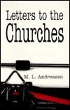 Letters to the Churches by M.L. Andreasen | Goodreads