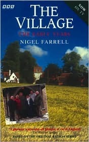 The Village: The Early Years by Nigel Farrell | Goodreads
