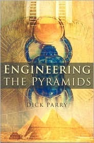Engineering the Pyramids by Dick Parry | Goodreads