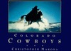Colorado Cowboys by Christopher Marona | Goodreads
