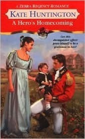 A Hero's Homecoming (Zebra Regency Romance) by Kate Huntington | Goodreads