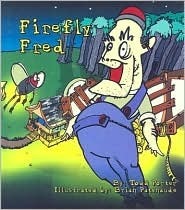 Firefly Fred by Todd Porter | Goodreads