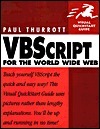 VBScript for the World Wide Web by Paul Thurrott | Goodreads