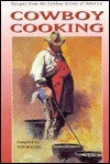 Cowboy Cooking: Recipes from the Cowboy Artists of America by Thomas M ...