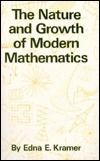 The Nature and Growth of Modern Mathematics by Edna E. Kramer | Goodreads