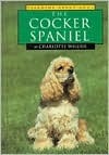 The Cocker Spaniel (Learning About Dogs) by Charlotte Wilcox | Goodreads