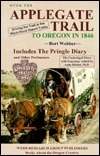 Over the Applegate Trail to Oregon in 1846: The Pringle Diary and Other ...