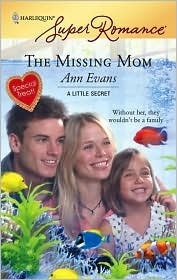 The Missing Mom by Ann Evans | Goodreads