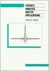 Fourier Analysis and its Applications by Gerald B. Folland | Goodreads