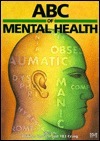 ABC of Mental Health (ABC Series) by Teifion Davies | Goodreads