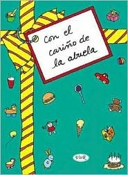 Con el Carino de la Abuela by Lídia María Riba | Goodreads