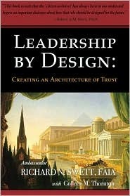 Leadership by Design: Creating an Architecture of Trust by Richard ...