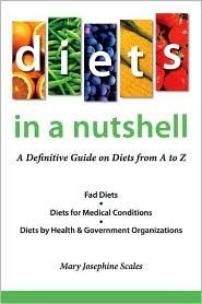 Diets in a Nutshell: A Definitive Guide on Diets from a to Z by Mary ...