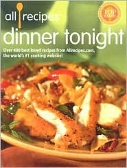 Allrecipes Dinner Tonight by Allison Long Lowery | Goodreads