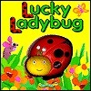 Lucky Ladybug : Squeaky Bug Books by Muff Singer | Goodreads