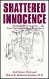 Shattered Innocence: A Practical Guide For Counselling Women Survivors ...