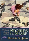 Stories to Share by Patricia St. John | Goodreads