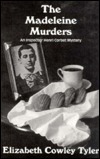 The Madeleine Murders by Tyler E. Cowley | Goodreads
