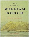 The Death of William Gooch: A History's Anthropology by Greg Dening ...
