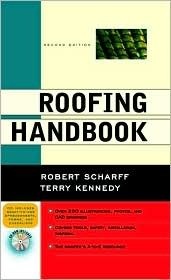 The Roofing Handbook, 2nd Edition by Robert Scharff | Goodreads