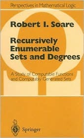 Recursively Enumerable Sets and Degrees: A Study of Computable Functions and Computably ...