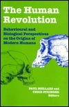The Human Revolution: Behavioural and Biological Perspectives on the ...