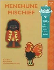 Hawaiian Values - Menehune Mischief by Sheri Galarza | Goodreads