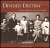 Divided Destiny: A History of Japanese Americans in Seattle by David A ...