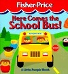 Here Comes the School Bus: A Little People Book by Lori Reiser | Goodreads