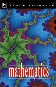 Teach Yourself Mathematics by Trevor Johnson | Goodreads