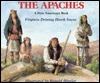 Apaches (First Americans Book) by Virginia Driving Hawk Sneve | Goodreads