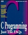 C Programming: Just the Faqs by Paul S.R. Chisholm | Goodreads