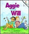 Aggie and Will (Rookie Readers) by Larry Dane Brimner | Goodreads
