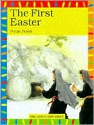 The First Easter by Penny Frank | Goodreads