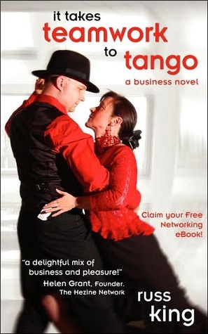 It Takes Teamwork to Tango by Russ King | Goodreads