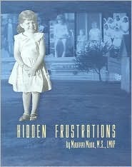 Hidden Frustrations by Maureen Mann | Goodreads