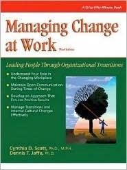 Crisp: Managing Change at Work, Third Edition: Leading People Through ...