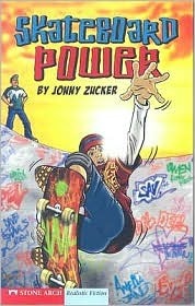 Skateboard Power (Keystone Books) by Jonny Zucker | Goodreads