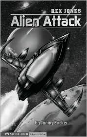 Alien Attack (Rex Jones) by Jonny Zucker | Goodreads