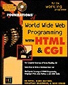 World Wide Web Programming With HTML & CGI [Book and CD-ROM] by Ed Tittel | Goodreads