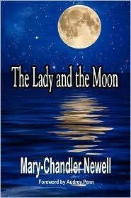 The Lady and the Moon by Mary-Chandler Newell | Goodreads