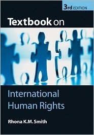 Textbook on International Human Rights by Rhona K.M. Smith | Goodreads