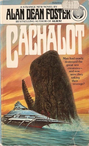 Cachalot by Alan Dean Foster | Goodreads