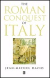 The Roman Conquest of Italy (Ancient World) by Jean-Michel David ...
